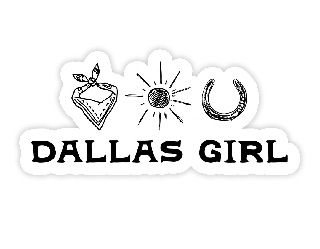 Dallas Girl Sticker Dallas Texas Cowgirl Laptop Dallas Decal Waterproof ...