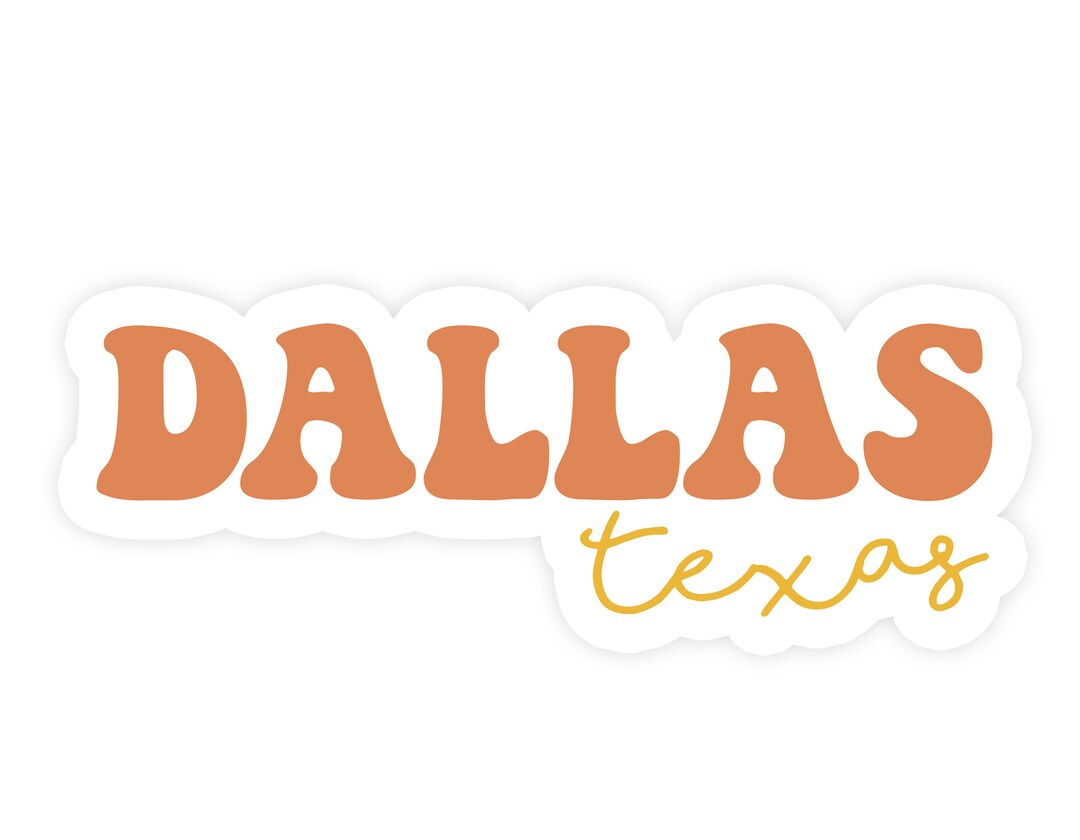 Dallas Texas Sticker Dallas Texas Laptop Dallas Decal Waterproof - Etsy