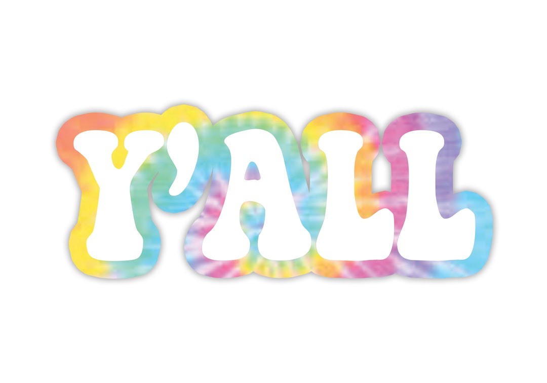 Texas Sticker - Y'all Sticker - Tie-dye Sticker - Pride Sticker - Pride ...