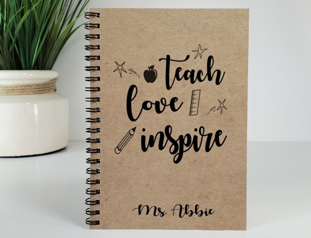 Teach Love Inspire Personalized Teachers Notebook Journal Gift - Etsy