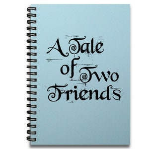Friendship Notebook, Best Friend Gift, A Tale of Two Friends Journal ...