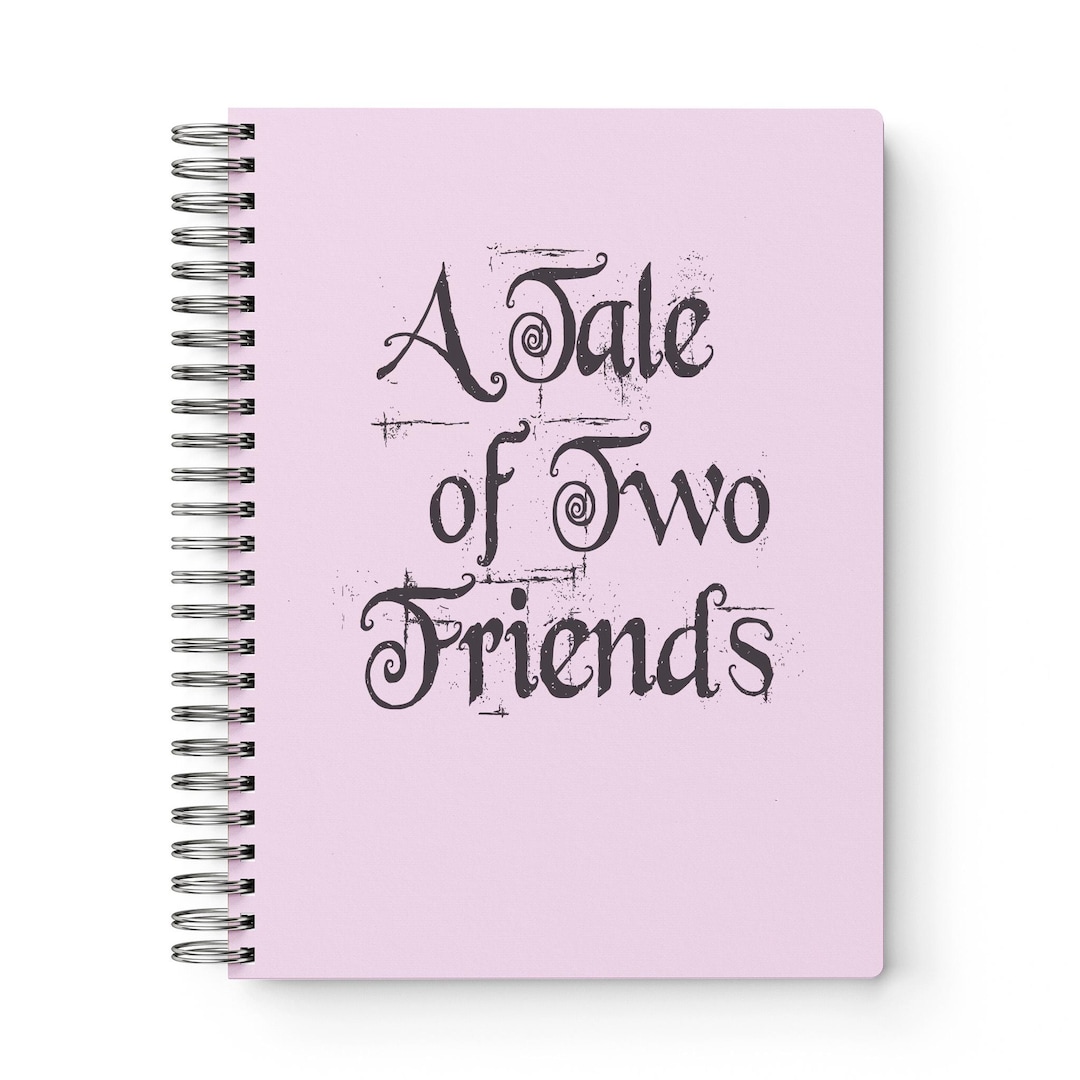 Friendship Notebook, Best Friend Gift, A Tale of Two Friends Journal ...