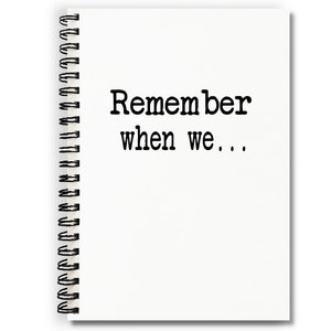 Friendship Notebook Remember When We... Friendship Journal, Friends ...