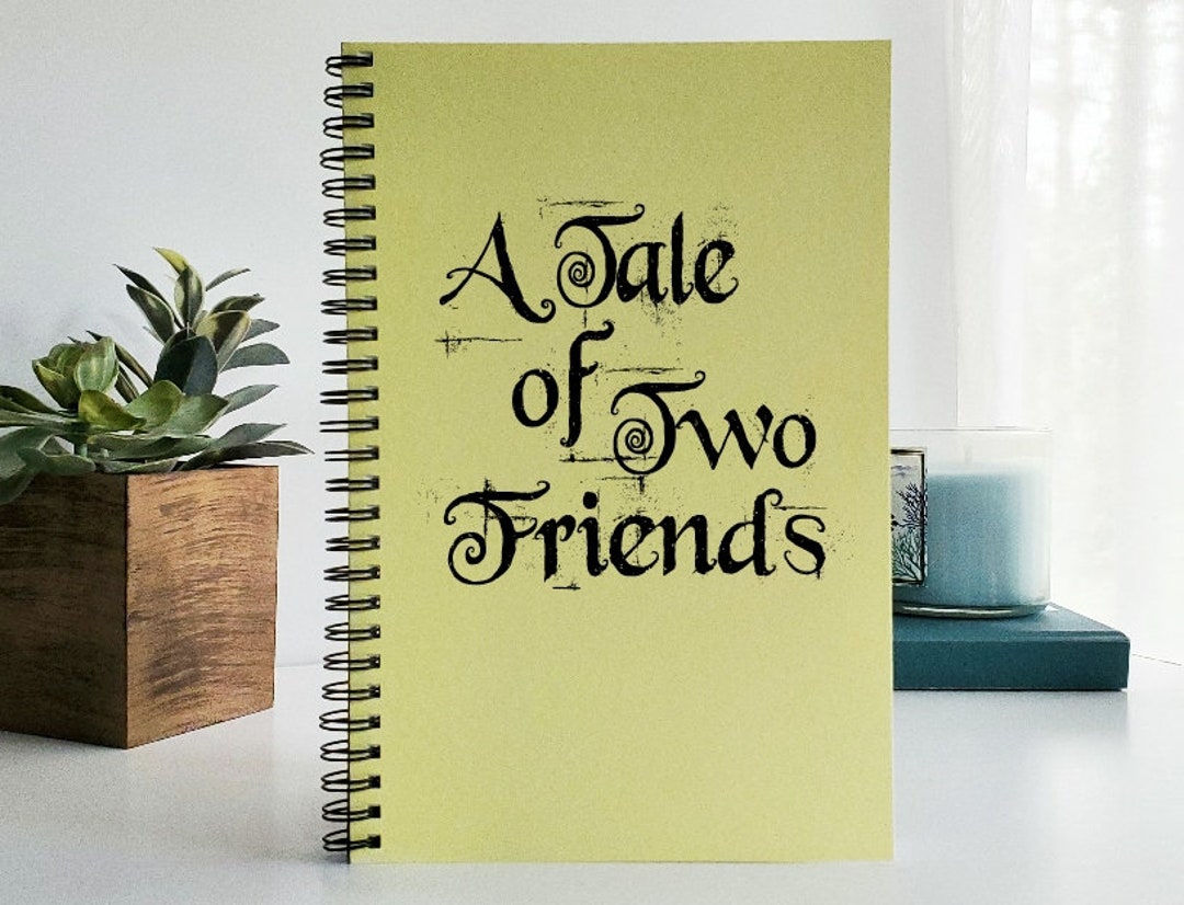 Friendship Notebook, Best Friend Gift, A Tale of Two Friends Journal ...
