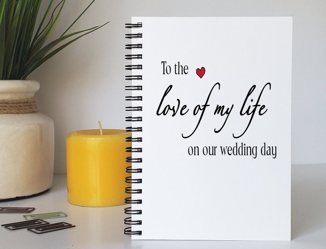 Love Diary, to the Love of My Life on Our Wedding Day, 5 X 7 Journal ...