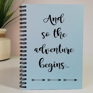 Travel Notebook, and so the Adventure Begins... -5 X 7 Journal ...