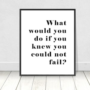 What Would You Do If You Knew You Could Not Fail, Digital Download ...