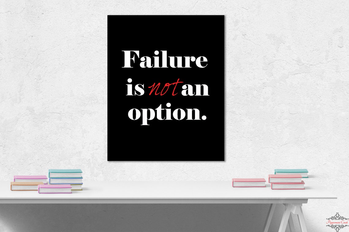 Failure is Not an Option, Digital Print, Instant Download, Office Art ...