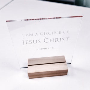 I Am a Disciple of Jesus Christ Small Acrylic Stand-up Sign Plaque 4X4 ...
