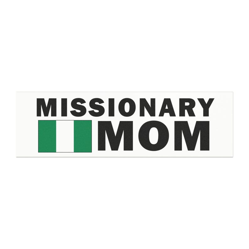 Missionary MOM Flag of Nigeria Magnetic Bumper Sticker LDS Missionary ...