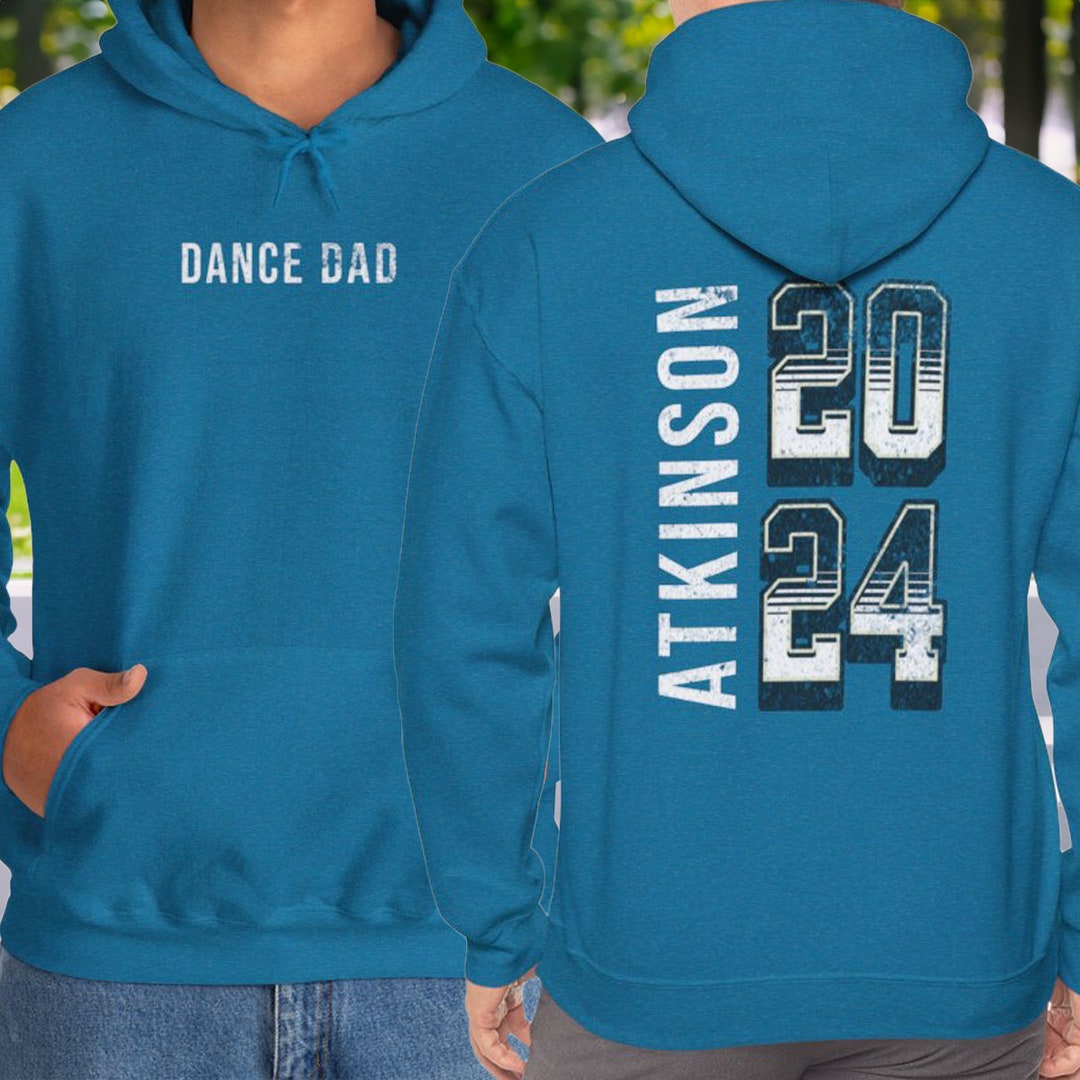 Custom Dance Dad Hoodie, Personalized Sporty Name & Season Year ...