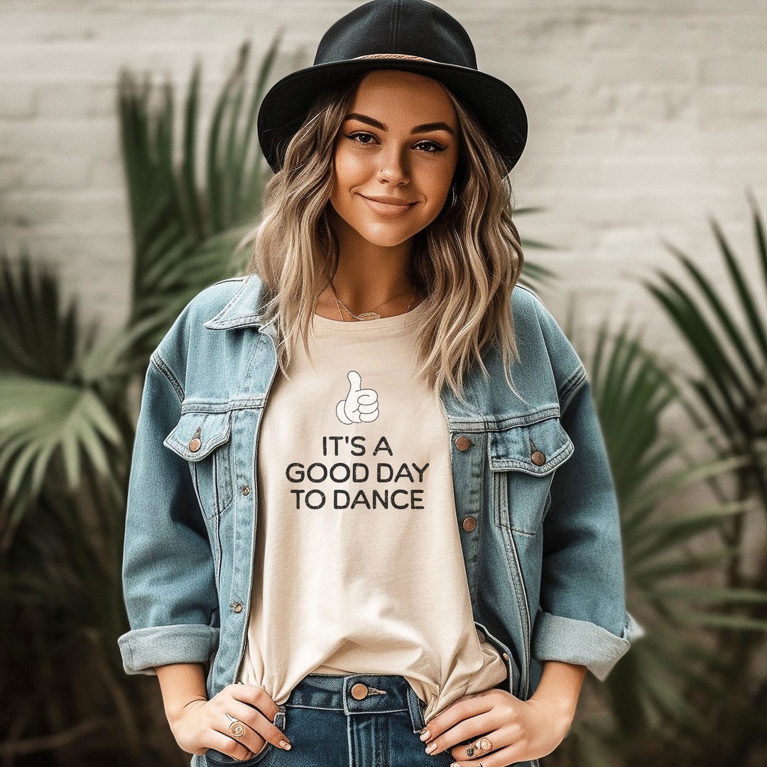 Dance Shirt, Its A Good Day to Dance, Thumbs up Dance Tee, Competitive ...