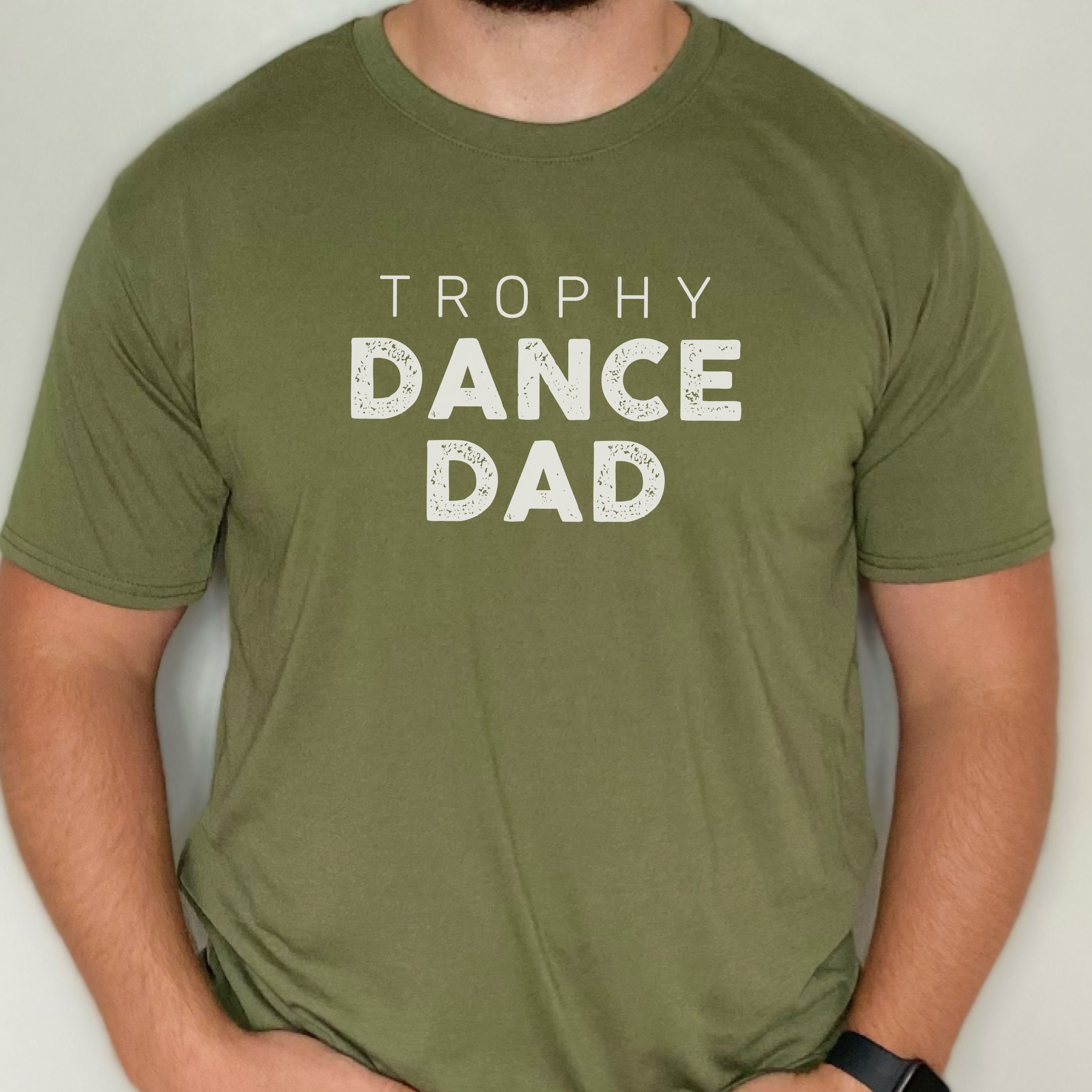Dance Dad Shirt, Trophy Dance Dad Tee, Funny Dance Dad Tshirt ...