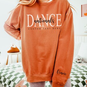 Custom Team Dance Nationals Sweatshirt, Personalized Sleeve Competition ...