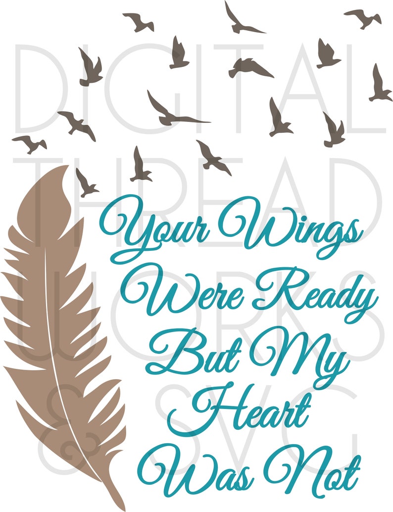 Svg Your Wings Were Ready Sympathy Cut And Image Files Etsy
