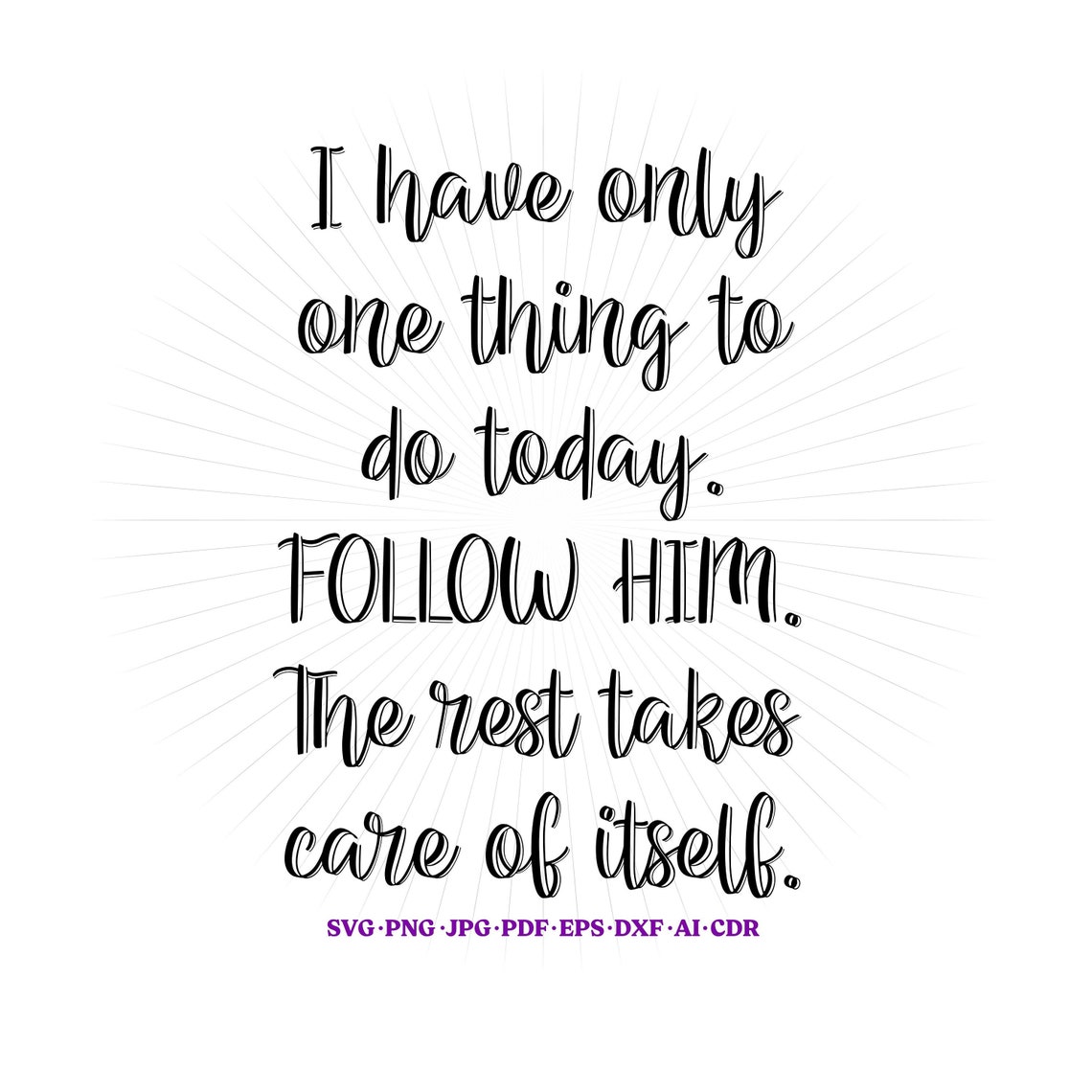 Follow Him SVG: Christian Jesus Cut File, Only One Thing (digital ...