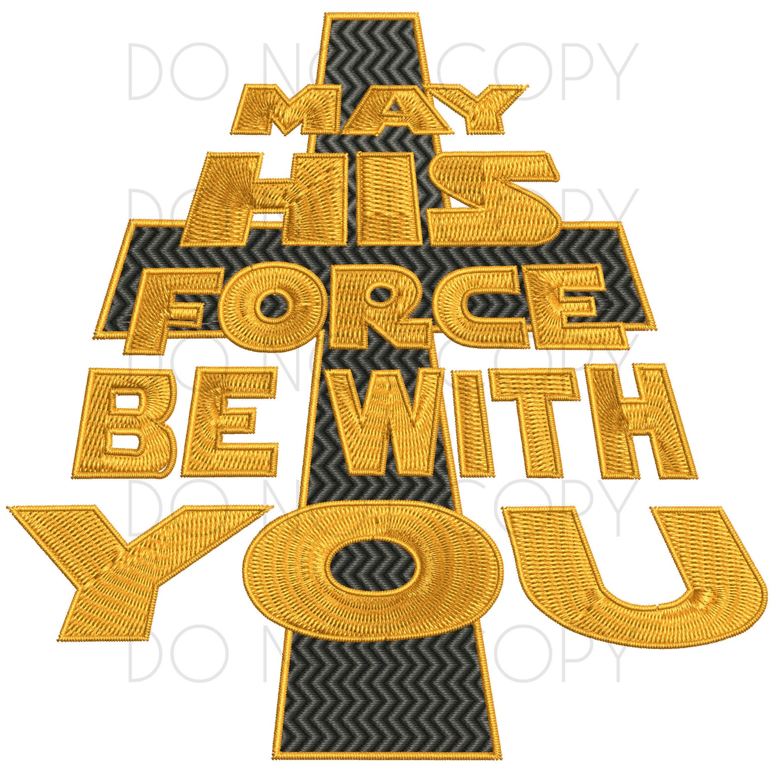 May His Force Be With You Embroidery Design (digital Download) - Etsy