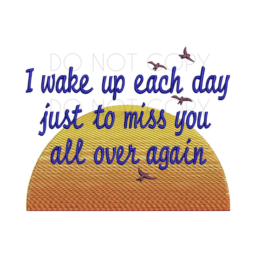 Sympathy Embroidery Machine Pattern: "miss You Again" Gradient Stitch ...