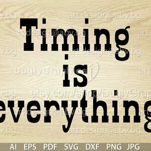 Vector TEXT "timing is Everything", AI, Eps, Pdf, SVG, Dxf, Png, Jpg ...