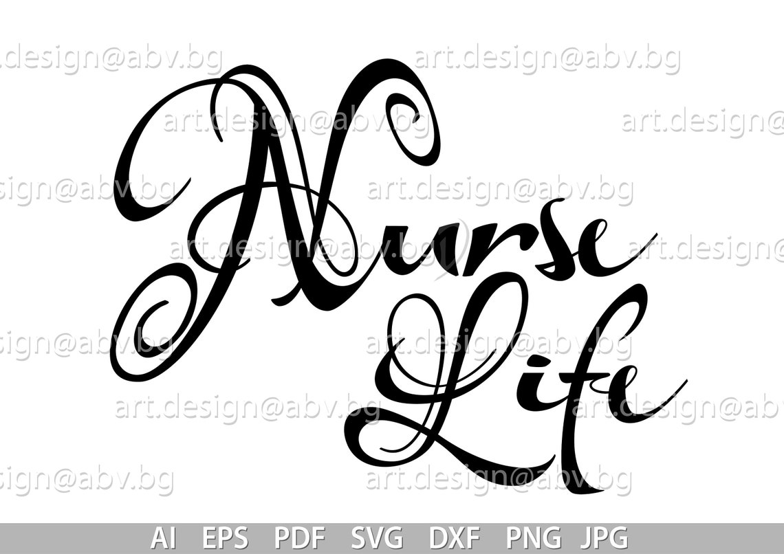 Vector NURSE LIFE AI Eps Pdf Svg Dxf Png Jpg Download - Etsy