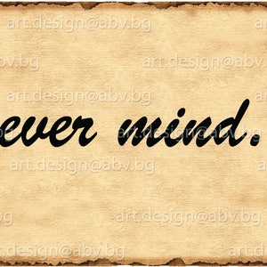 Vector NEVER MIND... Text, Download, Digital Image, Graphical, AI, Png ...