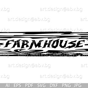 Vector FARMHOUSE Sign Board, Text, Ai, Eps, Pdf, Svg, Dxf, Png, Jpg ...