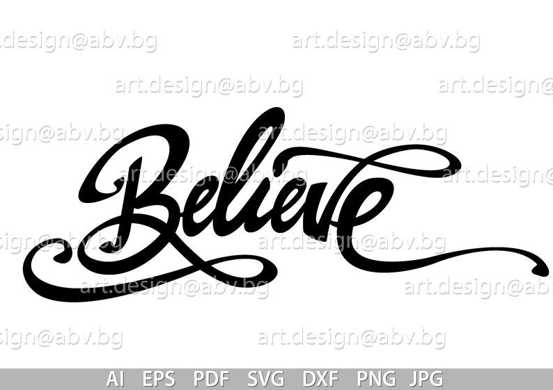 Vector BELIEVE text AI PNG eps pdf svg dxf jpg Instant | Etsy