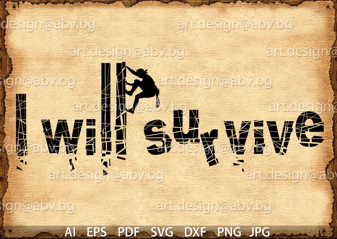 Vector i Will Survive Text, AI, Eps, Pdf, SVG, Dxf, Png, Jpg Download ...
