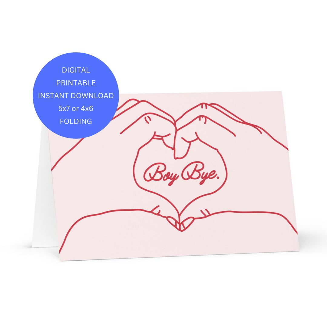 PRINTABLE Boy Bye Breakup Card Funny Breakup Card for Women, Divorce ...