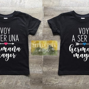 Voy A Ser Una Hermana Mayor / Hermano Mayor / Big Sister Shirt / Big ...