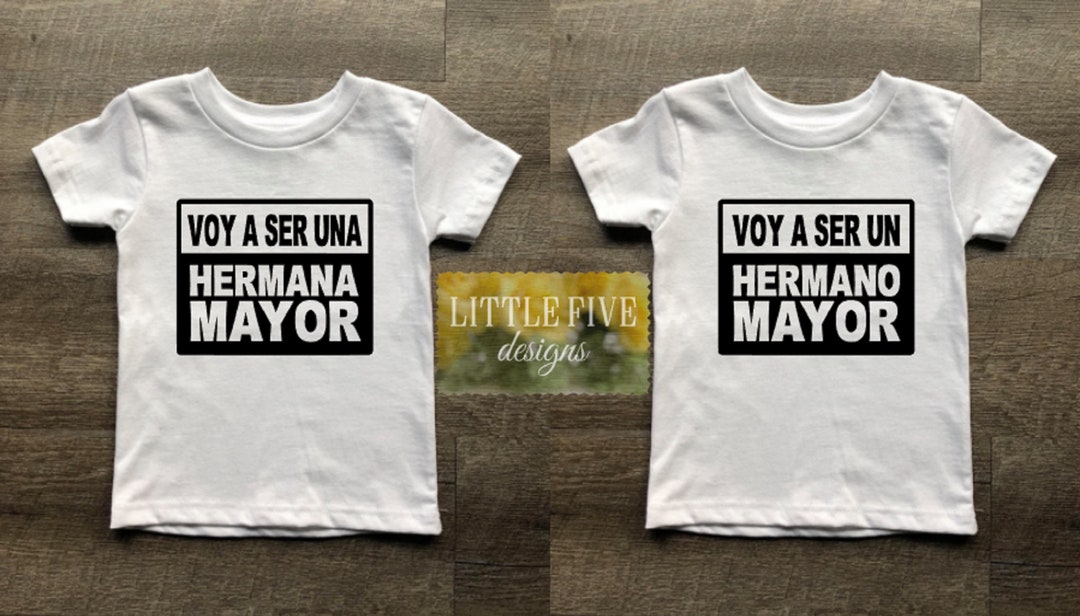 Voy A Ser una Hermana Mayor / Hermano Mayor / Big Sister Shirt / Big ...