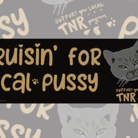 TNR - Trap Neuter Release Cruisin’ for P*ssy Bumper Sticker - Etsy