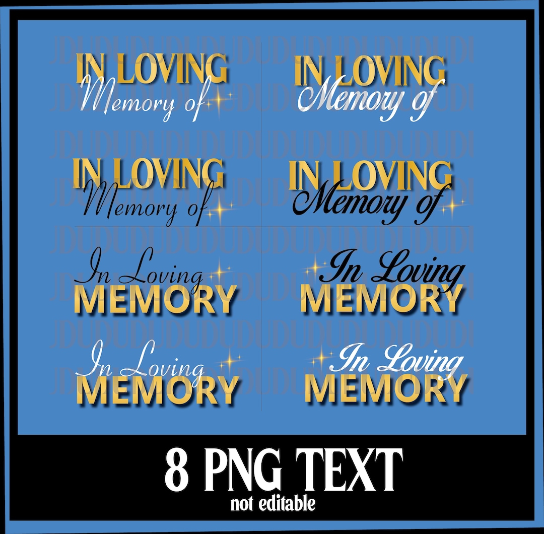 In Loving Memory of Text Overlay PNG, Memorial Design - Etsy