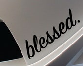 Blessed Bumper Sticker Vinyl Decal Religious Sticker Car Truck - Etsy