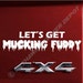 Let's Get Mucking Fuddy Funny Bumper Sticker Vinyl Decal Turbo Diesel ...