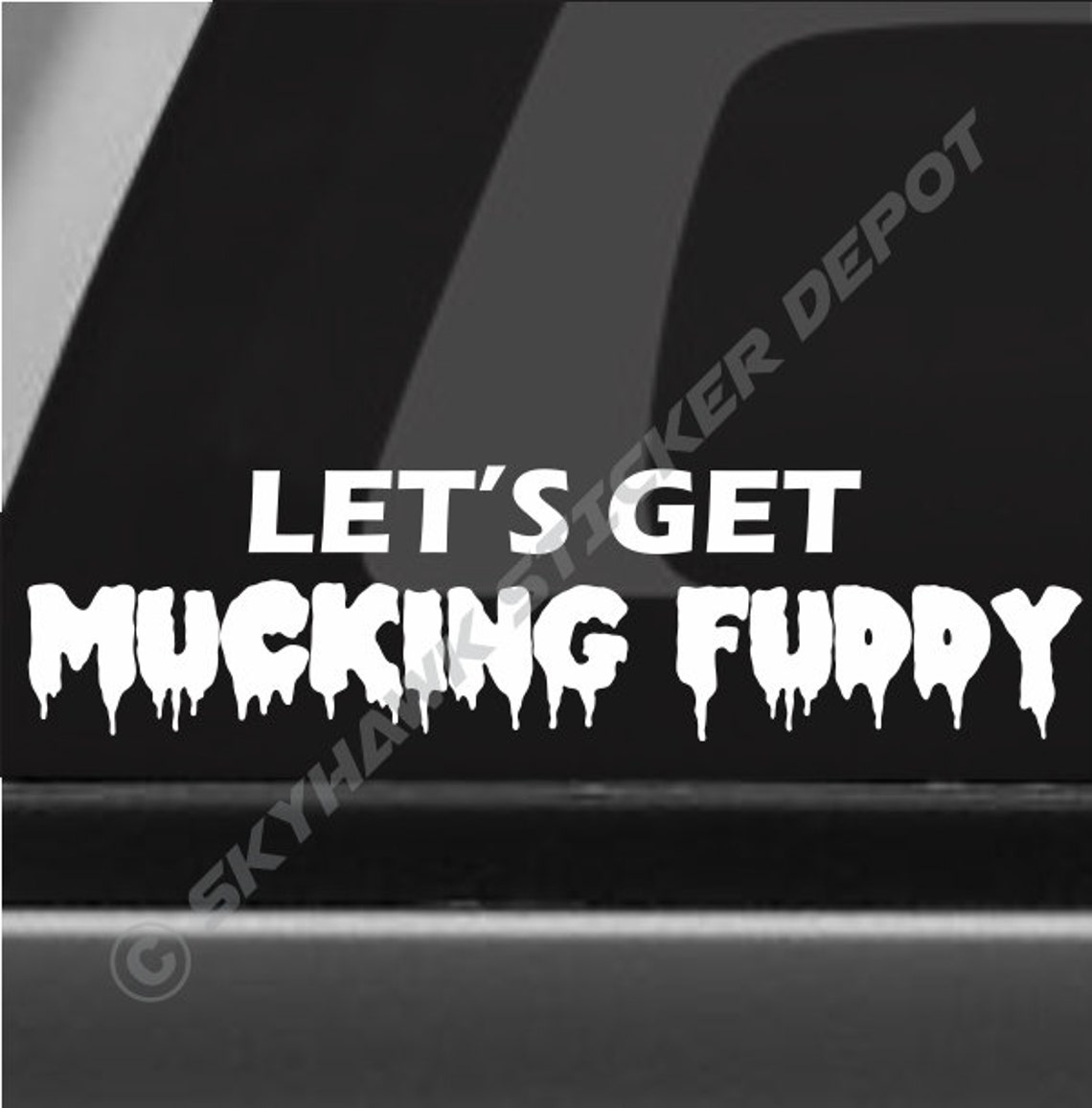 Let's Get Mucking Fuddy Funny Bumper Sticker Vinyl Decal - Etsy