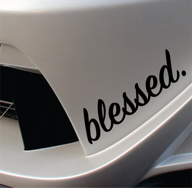 Blessed Bumper Sticker Vinyl Decal Religious Sticker Car Truck | Etsy