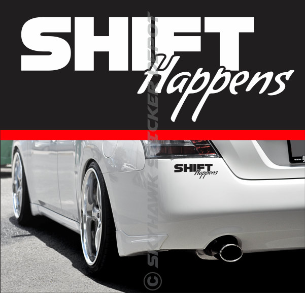 Shift Happens Funny Bumper Sticker Vinyl Decal JDM Sticker Stick Manual ...