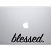 Blessed Bumper Sticker Vinyl Decal Religious Sticker Car Truck Sticker ...