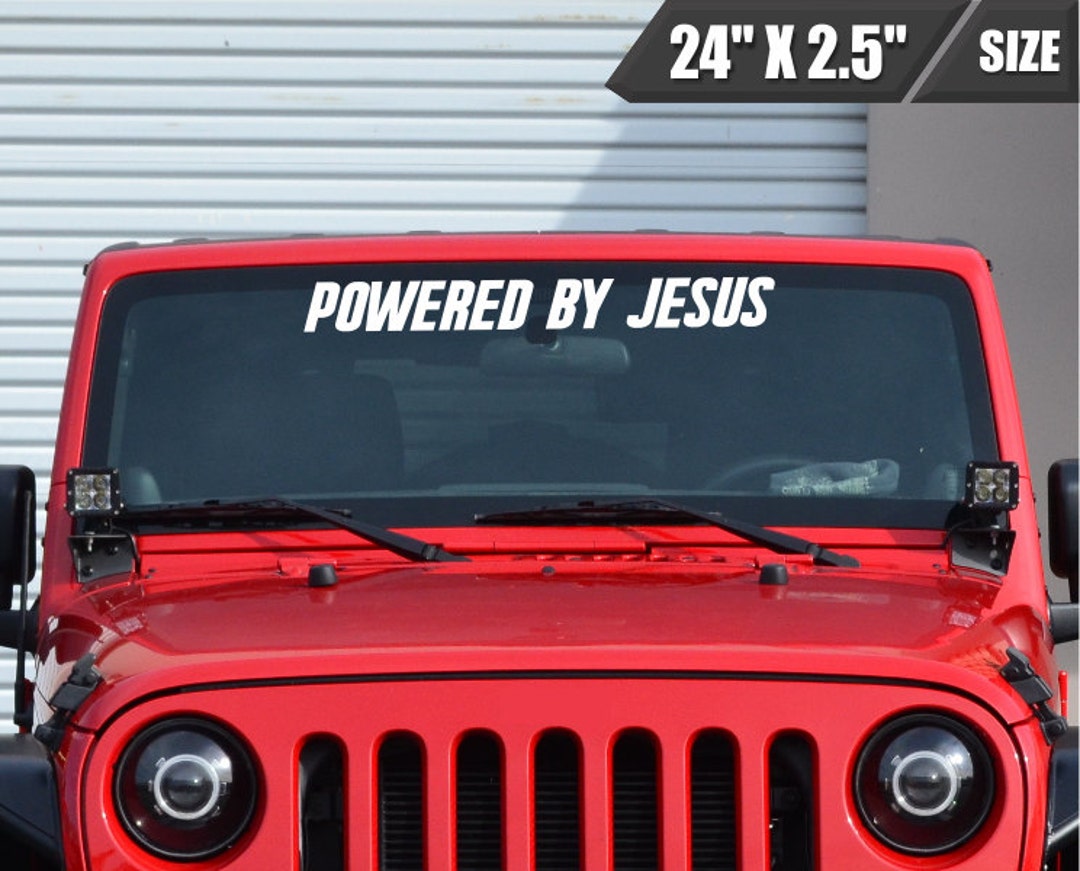 Powered by Jesus Windshield Sticker Banner Vinyl Decal Religious ...