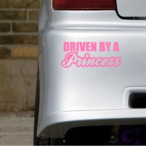 Driven by A Princess Bumper Sticker Vinyl Decal JDM Sticker Lady Woman ...