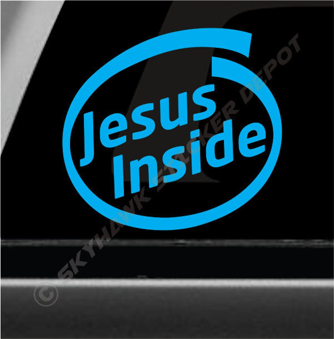 Jesus Inside Bumper Sticker Vinyl Decal Car Truck SUV Window Sticker ...