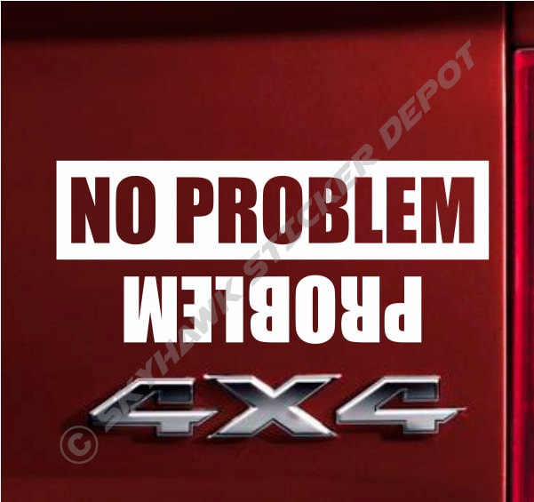 No Problem Problem Funny Bumper Sticker Vinyl Decal Joke - Etsy