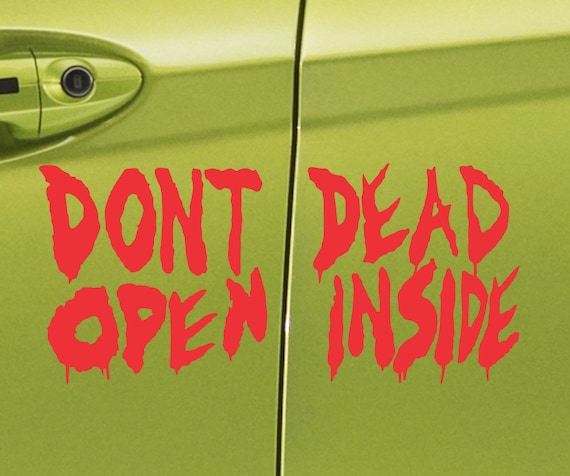 Don't Open Dead Inside Door Sticker Vinyl Decal Zombie | Etsy