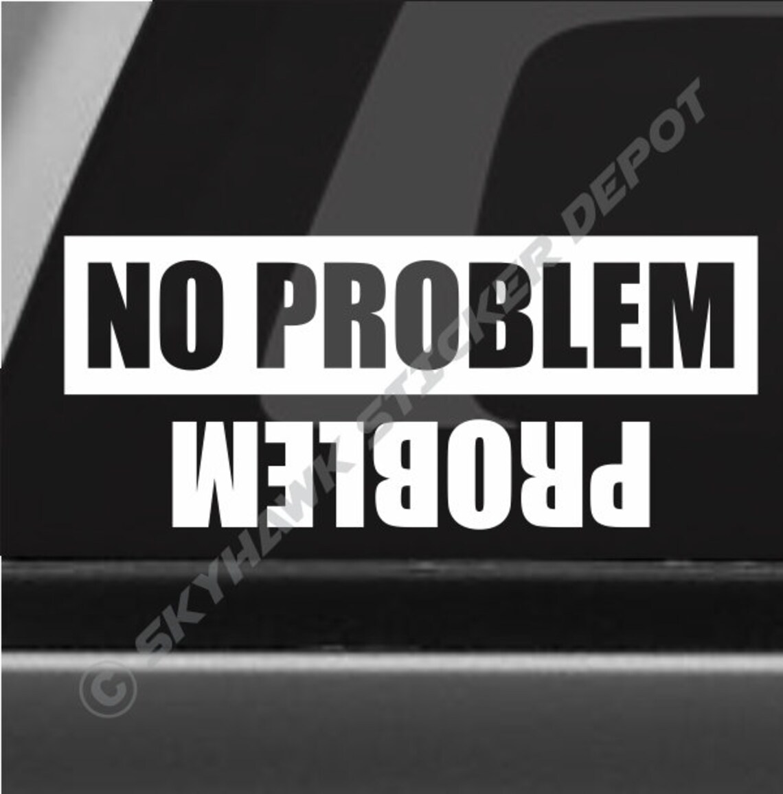 No Problem Problem Funny Bumper Sticker Vinyl Decal Joke - Etsy