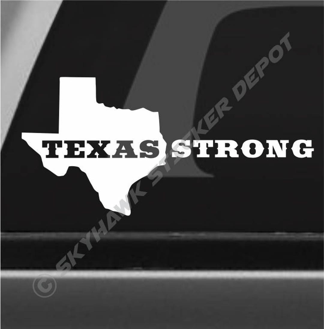 Texas Strong Houston Vinyl Decal Bumper Sticker Hurricane Harvey Lone ...