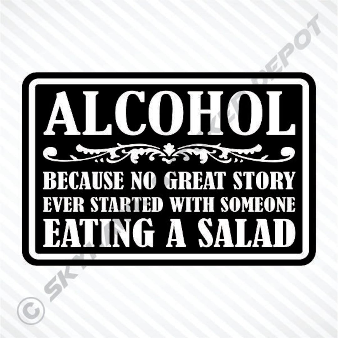 Alcohol Funny Bumper Sticker Vinyl Decal Beer Sticker Funny Quote ...