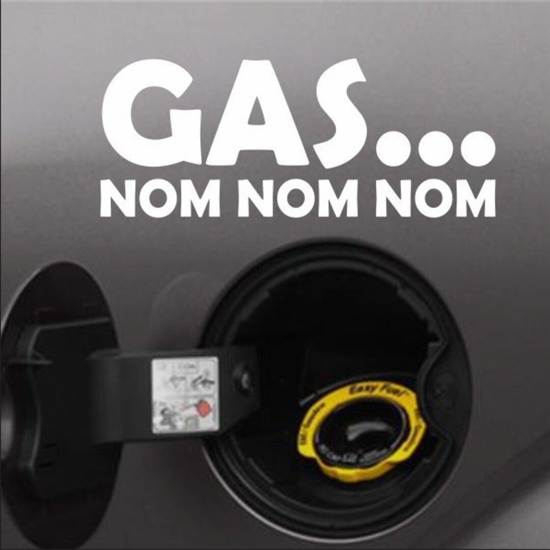 Gas Nom Nom Funny Bumper Sticker Vinyl Decal Car Diesel Truck SUV Decal ...
