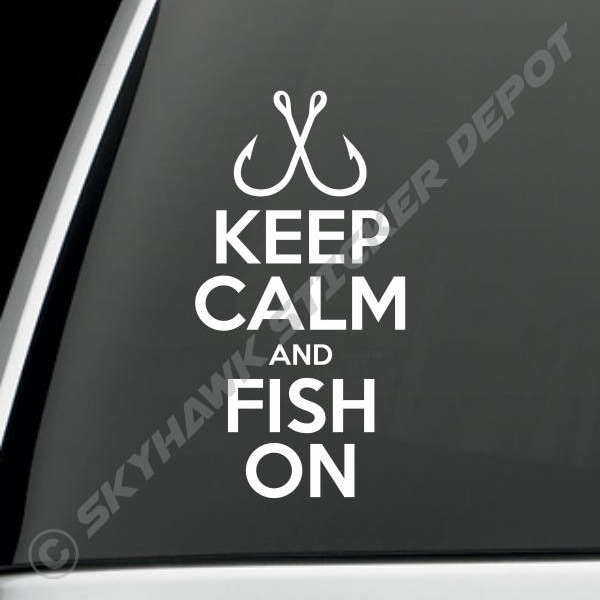Keep Calm Fish On - Etsy