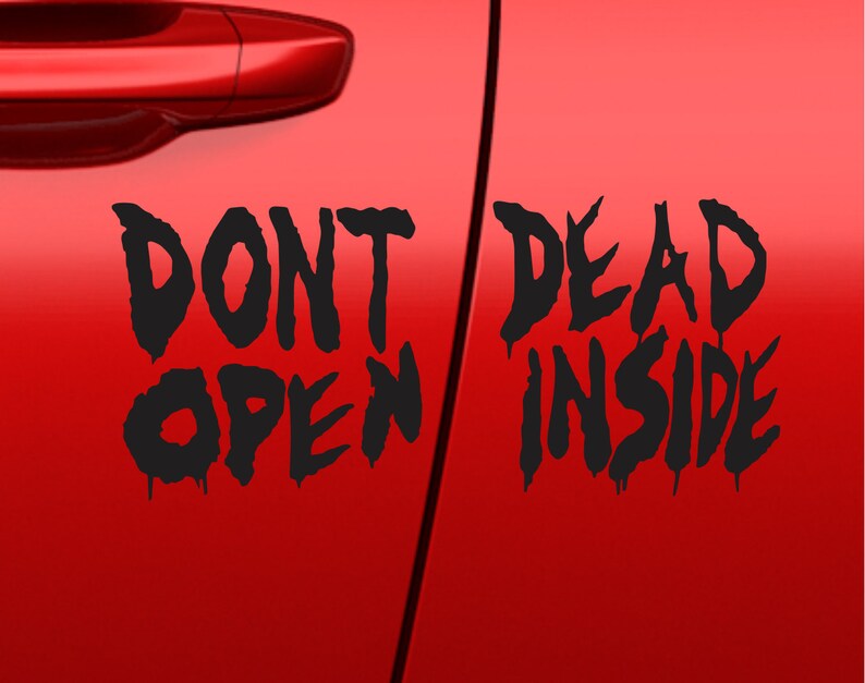 Don't Open Dead Inside Door Sticker Vinyl Decal Zombie | Etsy